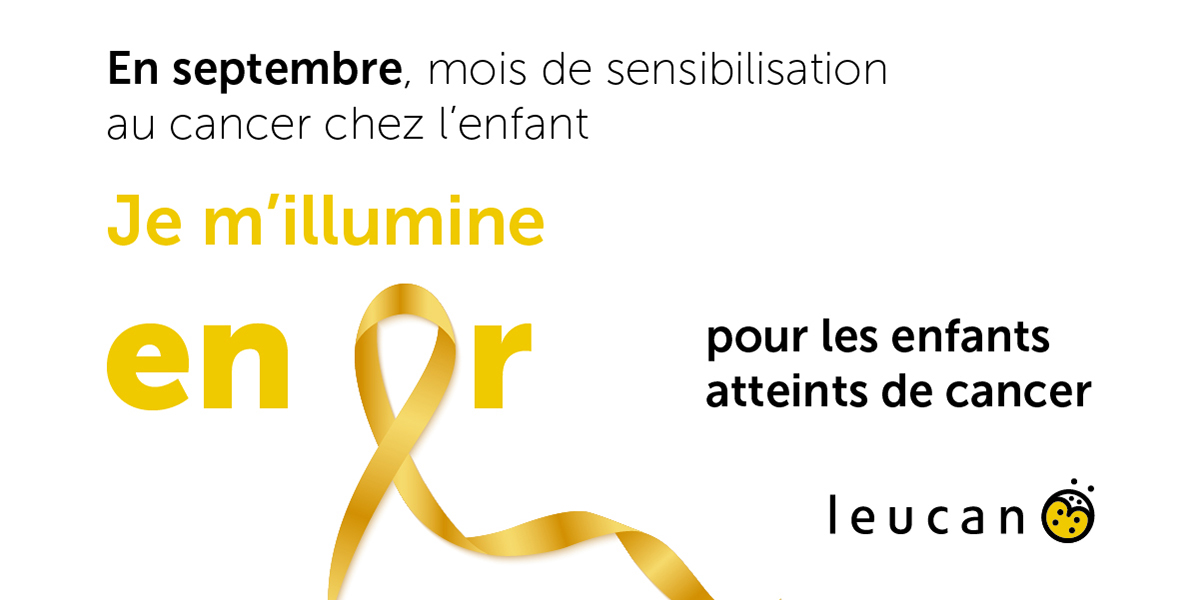 L'Illumination en Or pour le mois de sensibilisation au cancer chez l ...