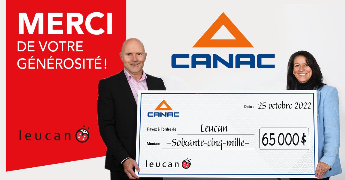 CANAC helps Leucan, for real! - Leucan